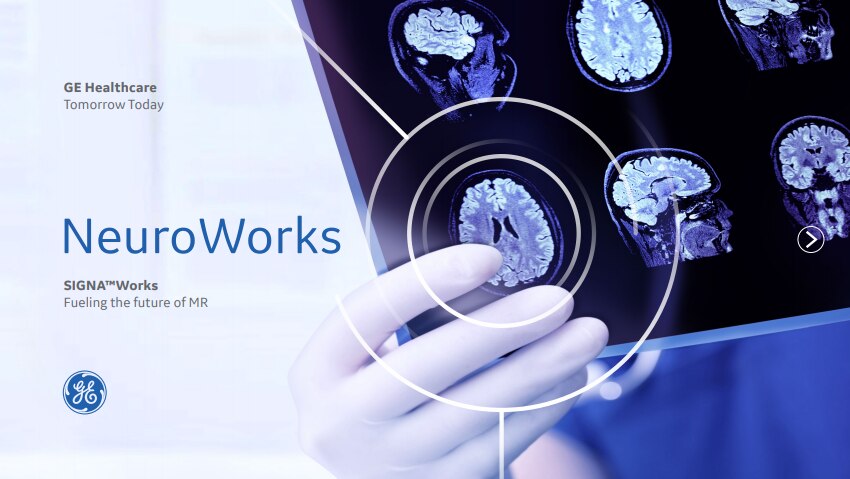 NeuroWorks | GE Healthcare